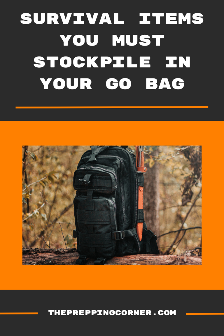 GO BAG Essentials: Survival Items You Must Stockpile for Every Prepper